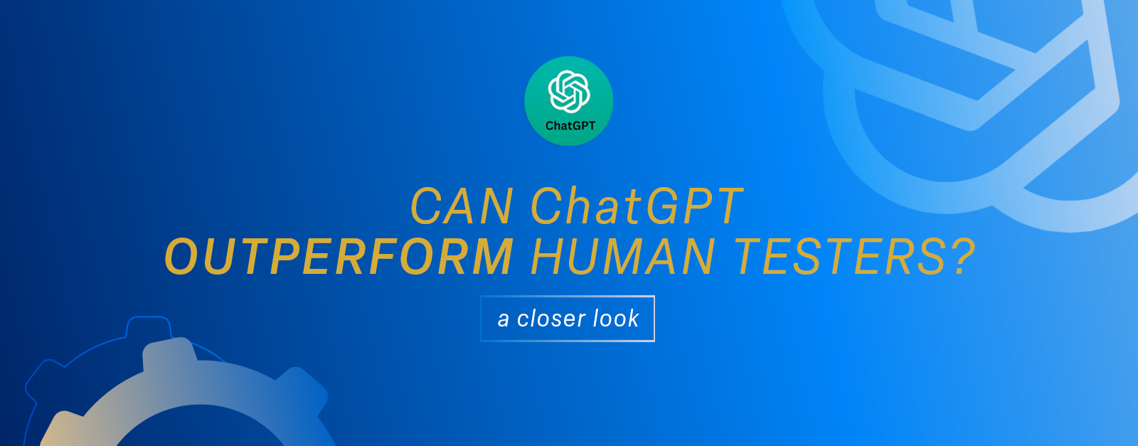 Can ChatGPT Outperform Human Testers? - A Closer Look